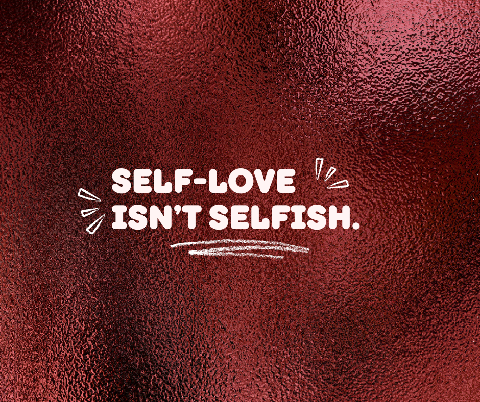 Holy Self-Love Is Not Selfish – Grace Filled Lemons